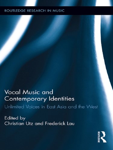Vocal Music and Contemporary Identities: Unlimited Voices in East Asia ...