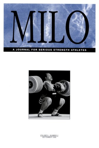 MILO: A Journal for Serious Strength Athletes, Vol. 6, No. 2: IronMind ...