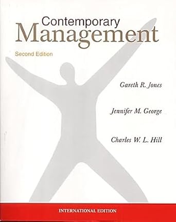 Contemporary Management (includes CD-ROM): Jones, Gareth R, George ...