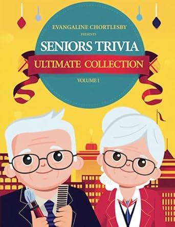 Seniors Trivia : Ultimate Trivia Collection Vol.1: Revive Memories ...
