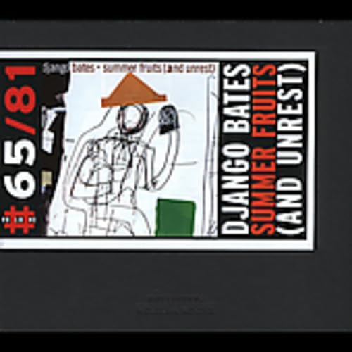 Django Bates, Django Bates, Julian Arg elles, Eddie Parker, Sarah Homer ...