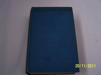 The Andree Diaries: Being The Diaries And Records Of S. A. Andree, Nils ...