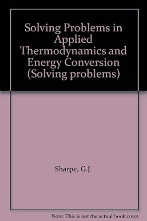 Buy Solving Problems in Applied Thermodynamics and Energy Conversion Book Online at Low Prices ...
