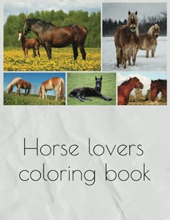 Horse lovers coloring book: a Horse image for all ages: Fletcher, Deb ...