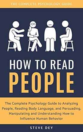 Amazon.com: How to Read People: The Complete Psychology Guide to ...