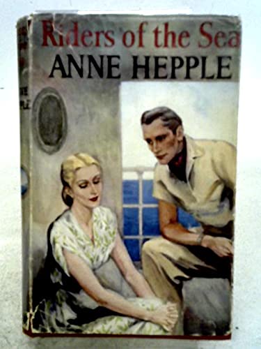 Riders of the Sea: Amazon.co.uk: HEPPLE, Anne: Books