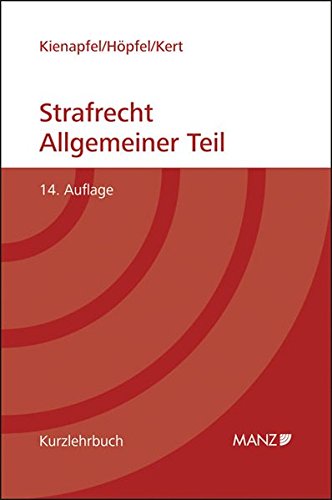 Grundriss des Strafrechts: Allgemeiner Teil (Manz Kurzlehrbuch ...