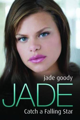 Jade: Catch a Falling Star: Goody, Jade: 9781844547258: Amazon.com: Books