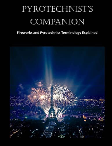 Snapklik.com : Pyrotechnists Companion: Fireworks And Pyrotechnics ...