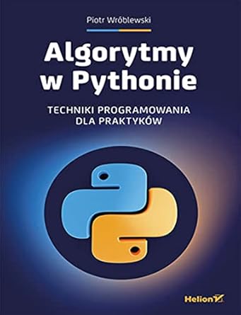 Algorytmy w Pythonie Techniki programowania dla praktyków | Amazon.com.br