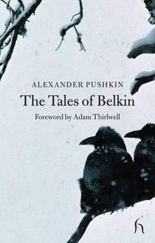 The Tales of Belkin (Hesperus Classics): Pushkin, Alexander, Aplin ...