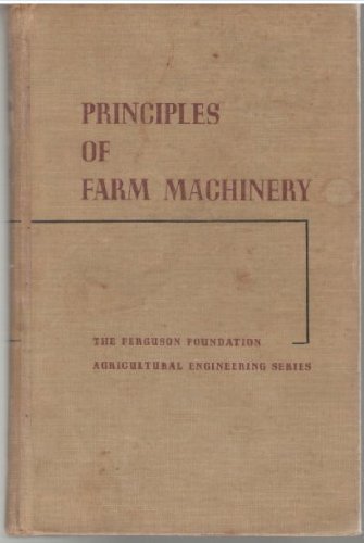 Amazon.com: Principles of Farm Machinery: unknown author: Books