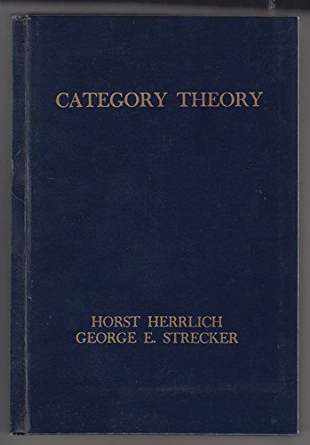 Category theory;: An introduction (Allyn and Bacon series in advanced ...