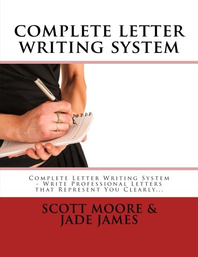 complete letter writing system: Write Professional Letters that ...