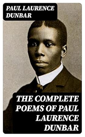 Amazon.com: The Complete Poems of Paul Laurence Dunbar eBook : Dunbar ...
