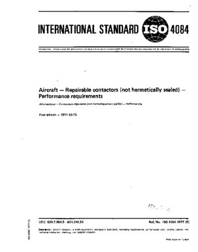 ISO 4084:1977, Aircraft - Repairable contactors (not hermetically ...