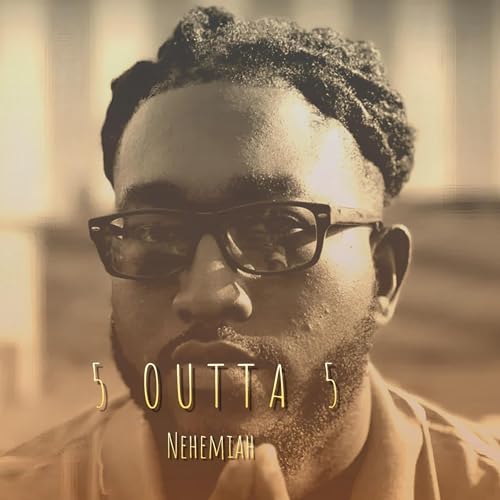 5 outta 5 by Nehemiah Williams on Amazon Music - Amazon.com