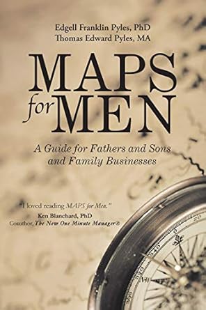 Buy MAPS for Men: A Guide for Fathers and Sons and Family Businesses ...