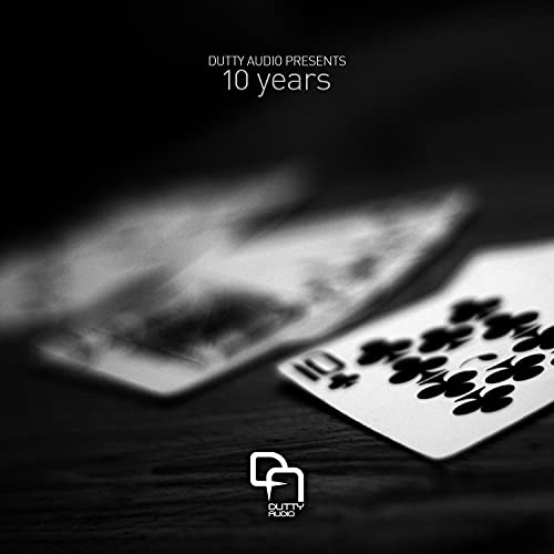 Play 10 Years of Dutty Audio by Artifact, Mefjus, Nuklear MC ...