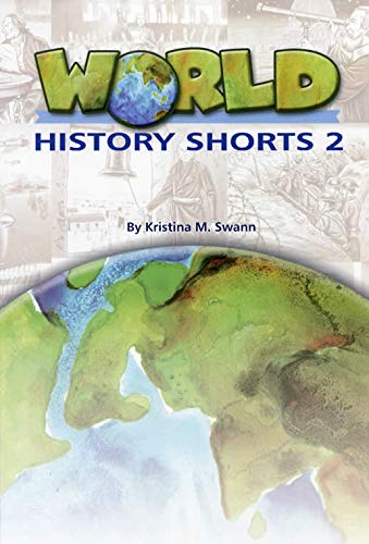 WORLD HISTORY SHORTS PRINT BINDER 2: Kristina M Swann: 9781588045225 ...