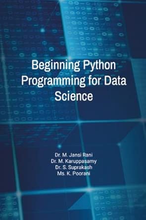 Beginning Python Programming for Data Science: Step by Step Hands-On: M ...