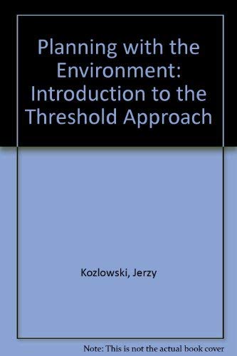 Planning with the Environment: Introduction to the Threshold Approach: Buy Online at Best Price ...
