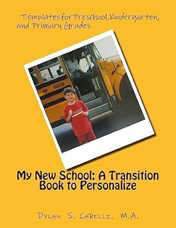My New School: A Transition Book to Personalize: Templates for ...