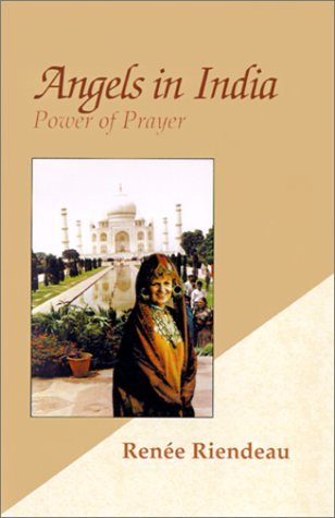 Amazon | Angels in India: Power of Prayer | Riendeau, Renee | Christian ...