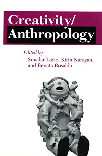 Creativity/Anthropology (The Anthropology of Contemporary Issues ...