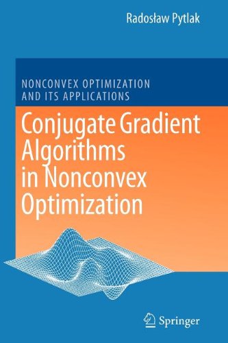 Conjugate Gradient Algorithms In Nonconvex Optimization Pytlak Radoslaw 9783540929970 Amazon