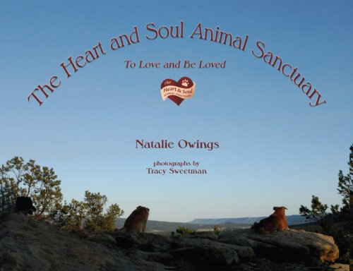 The Heart and Soul Animal Sanctuary: Natalie Owings, Photographs by ...