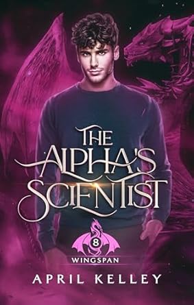 The Alpha's Scientist: An Enemies to Lovers MM Paranormal Romance (Wingspan Book 8) - Kindle ...