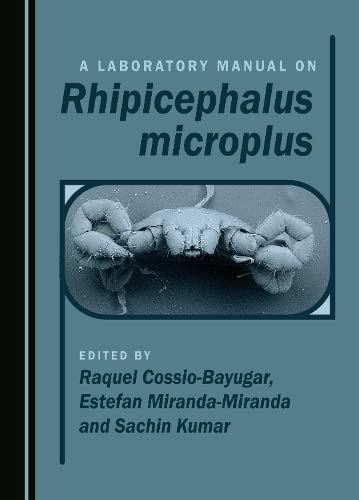 Buy A Laboratory Manual on Rhipicephalus microplus Book Online at Low ...