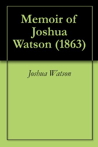 Amazon.co.jp: Memoir of Joshua Watson (1863) (English Edition) eBook ...