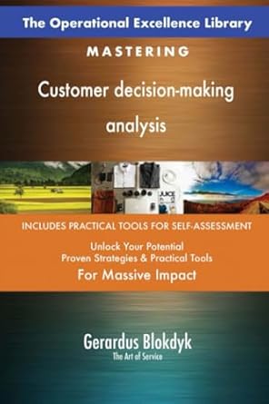 The Operational Excellence Library; Mastering Customer decision-making analysis: Amazon.co.uk ...