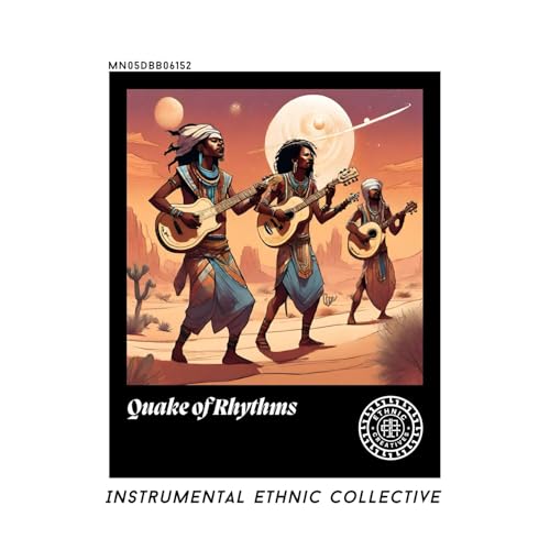 Play Quake of Rhythms: Instrumental Ethnic Collective by Sacred Stuff ...