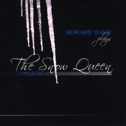 Play Howard Baer Plays the Snow Queen music by Howard Baer on Amazon Music