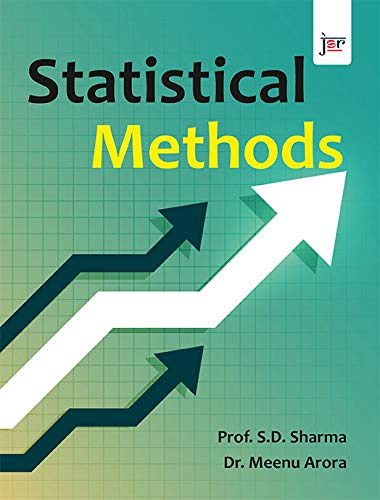 Statistical Methods : Prof. S.D. Sharma & Dr. Meenu Arora: Amazon.in: Books