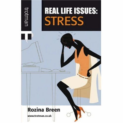 Stress (Real Life Issues): Amazon.co.uk: Rozina Breen: 9780856609893: Books