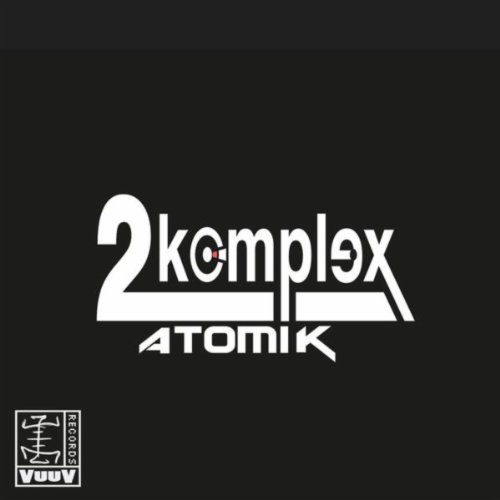 Play Atomik by 2Komplex on Amazon Music