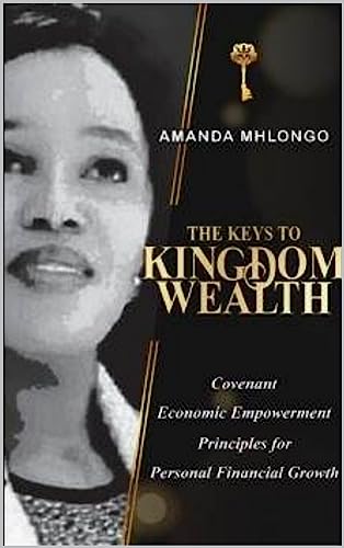 Amazon.com: The Keys to Kingdom Wealth: Covenant Economic Empowerment ...