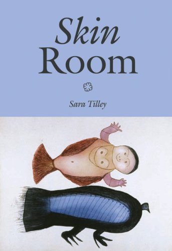 Skin Room: Tilley, Sara: 9781897141205: Amazon.com: Books