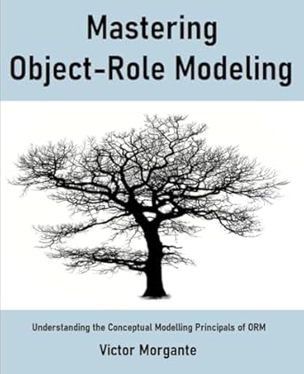 Mastering Object-Role Modeling: 9798883833846: Computer Science Books ...