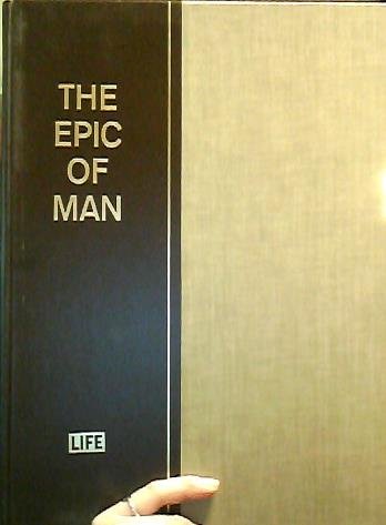 THE EPIC OF A MAN. By the Editors of Life Magazine.: (Canby, Courtlandt ...