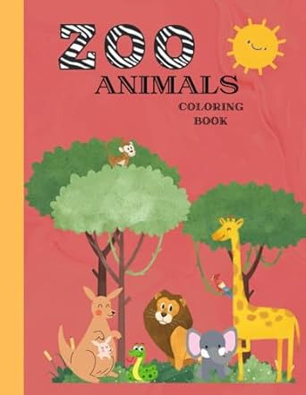 Zoo Animals Coloring Book For Kids: Funny Zoo Animals To Color For Kids ...