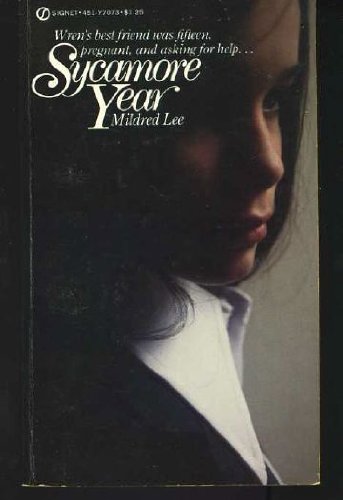 Sycamore Year: Lee, Mildred: 9780451133540: Amazon.com: Books