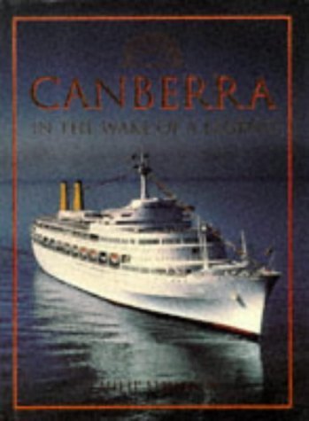 Canberra: In the Wake of a Legend: Dawson, Philip S.: 9780851777078 ...