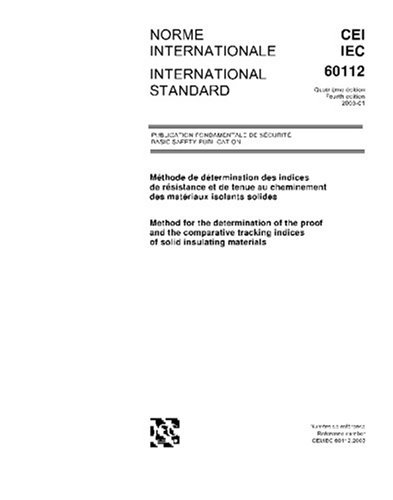 IEC 60112 Ed. 4.0 b:2003, Method for the determination of the proof and ...