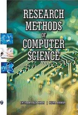 Research Methods of Computer Science : Ehtiram Raza Khan, Huma Anwar ...