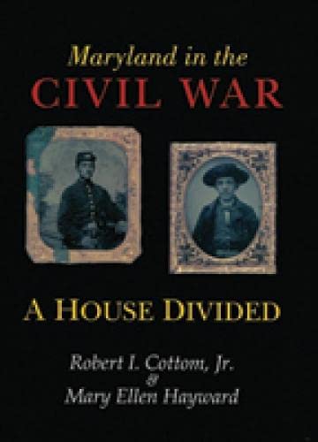 Maryland in the Civil War: A House Divided : Buy Online at Best Price ...